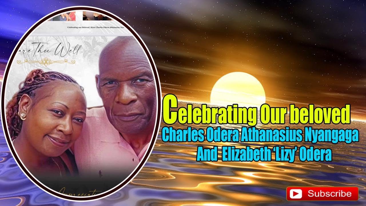 Celebrating the life of Mzee Charles Odera and Elizabeth Odera - YouTube