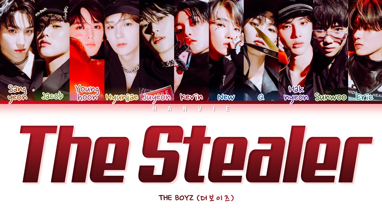 THE BOYZ (더보이즈) - 'The Stealer' Color Coded Lyrics/가사 (Han/Rom/Eng ...