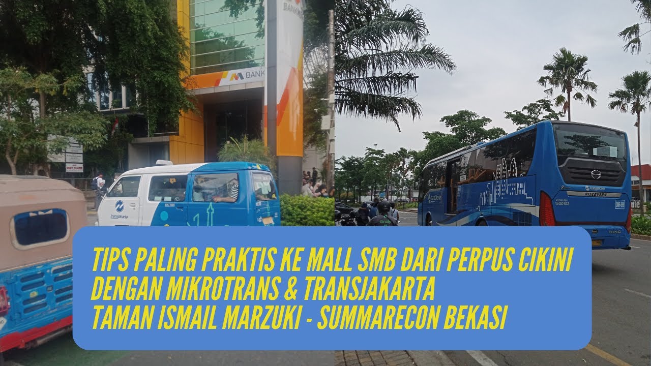 Cara Termudah Menggunakan dari Perpus Cikini ke Mall SMB || Mikrotrans ...