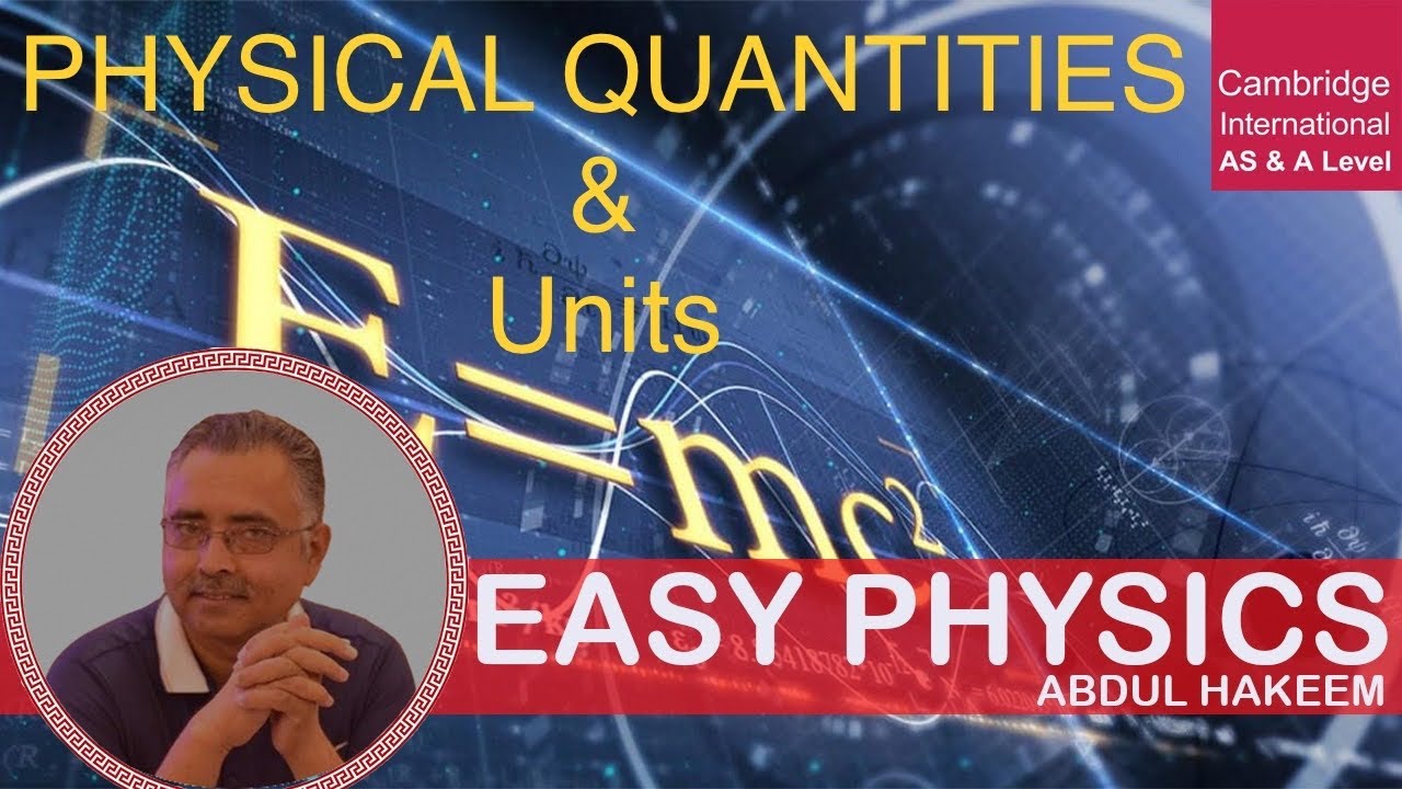PHYSICAL QUANTITIES & UNITS AS PHYSICS # 2 - YouTube