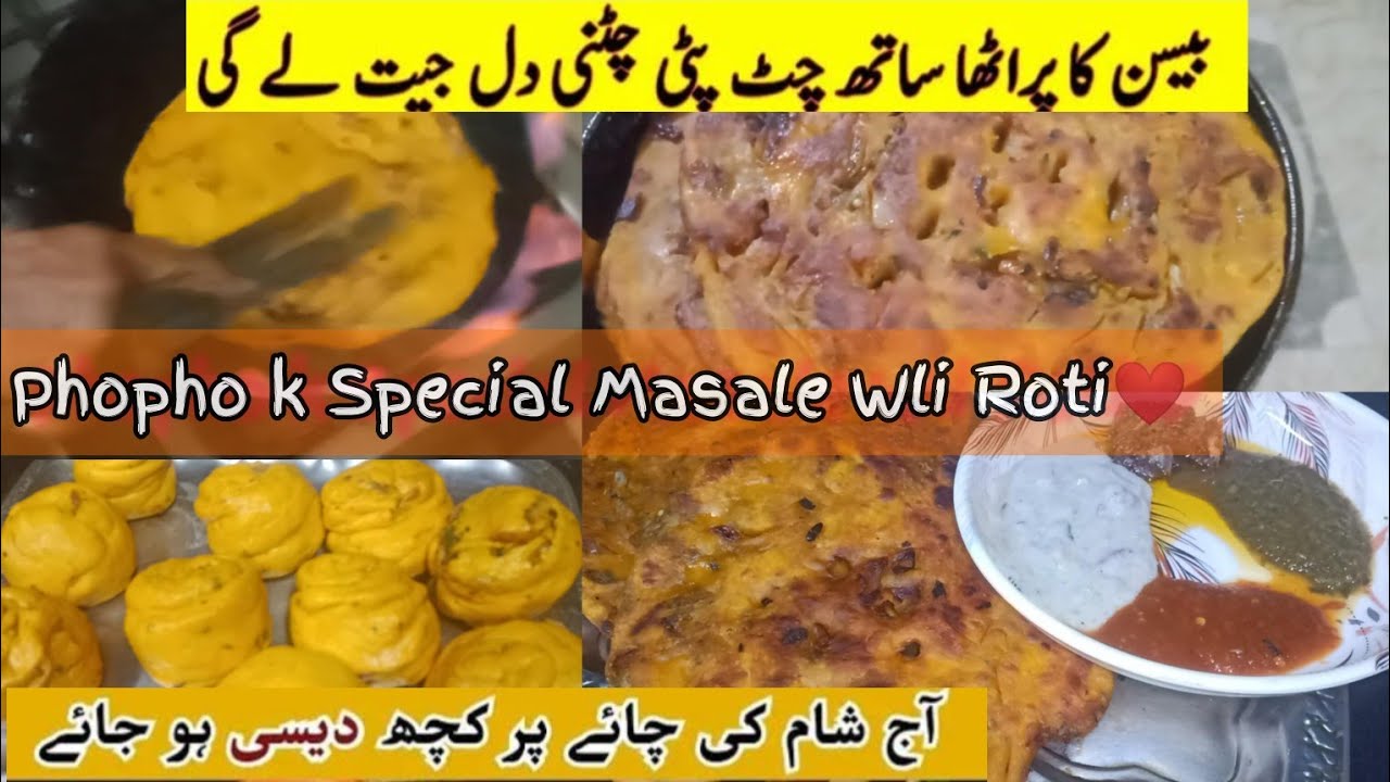 Phopho ki | Special Besan ki Masale Wali Roti | Recipe Maze dar perfect ...