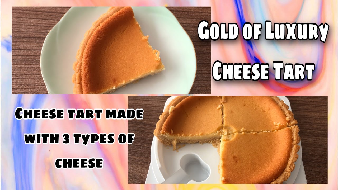POPULAR CHEESE TART MADE WITH 3 TYPES OF CHEESE - YouTube