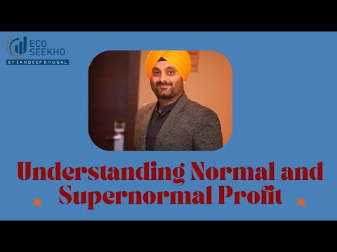 Understanding Normal and Supernormal Profit - YouTube