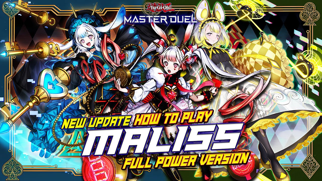 MASTER DUEL - HOW TO PLAY! MALISS DECK JULY 2025 (FULL POWER VERSION ...