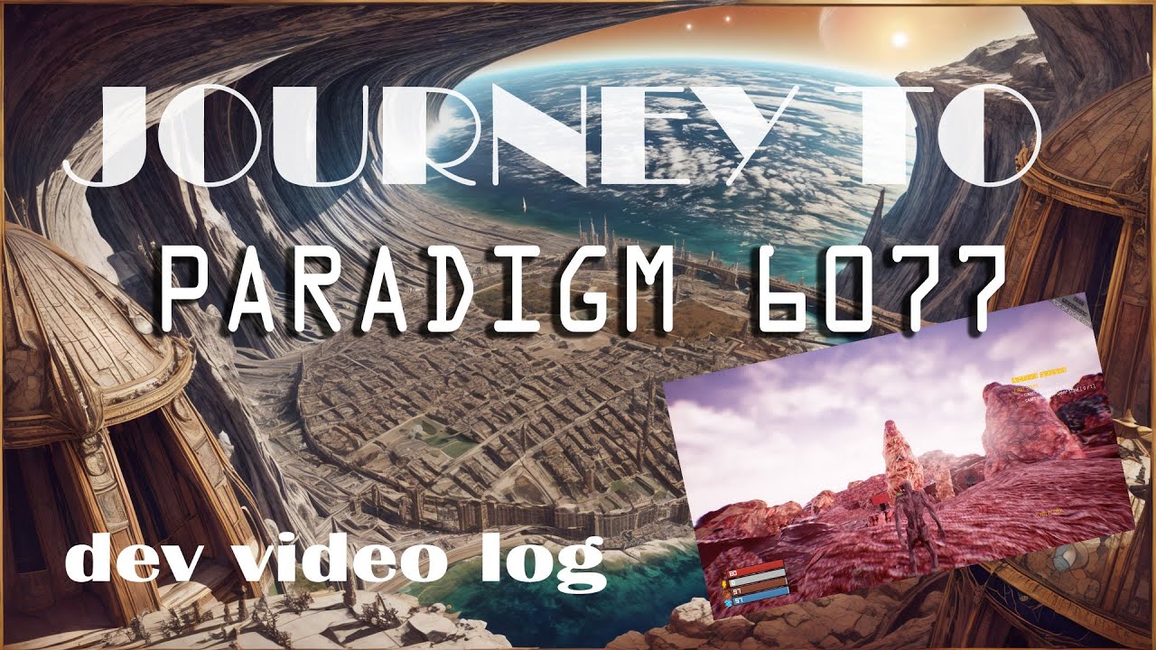 PARADIGM 6077 - Project presentation. Devlog - watch Paradigm Worlds ...
