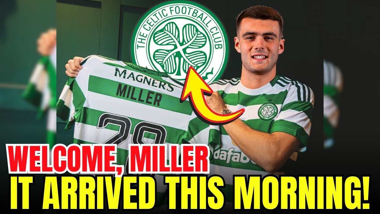 CELTIC Land WONDERKID Lennon Miller in MASSIVE Transfer COUP | celtic ...