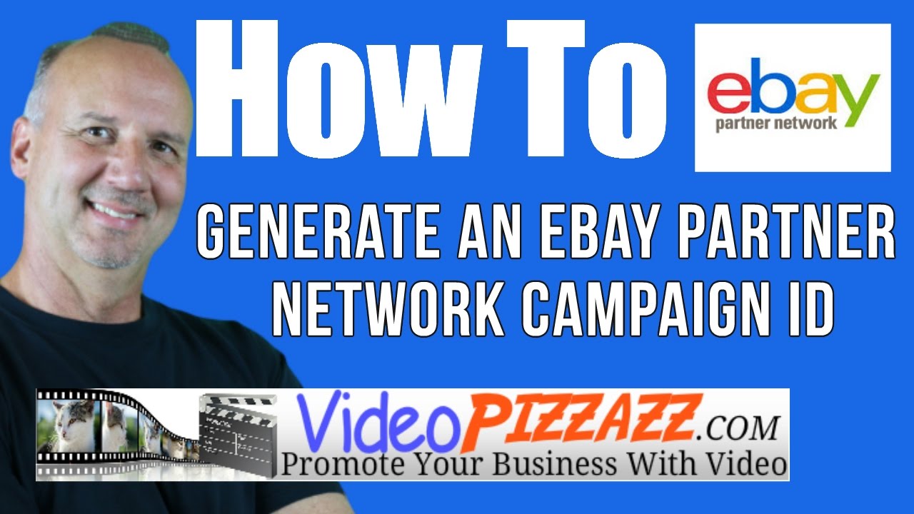 How To Generate an eBay Partner Network Campaign ID 2017 - YouTube