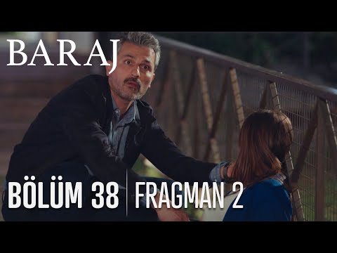 Baraj 38. Bölüm 2. Fragmanı