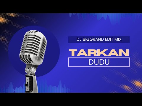 TARKAN -  DUDU (DJ BigGrand Edit)  #tarkan #dudu #turkishdeephouse #türkçepop #djbiggrand #remixsong