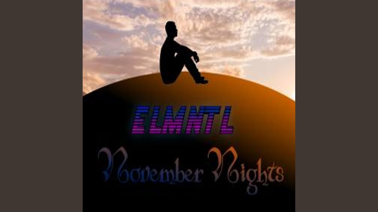 November Nights - YouTube