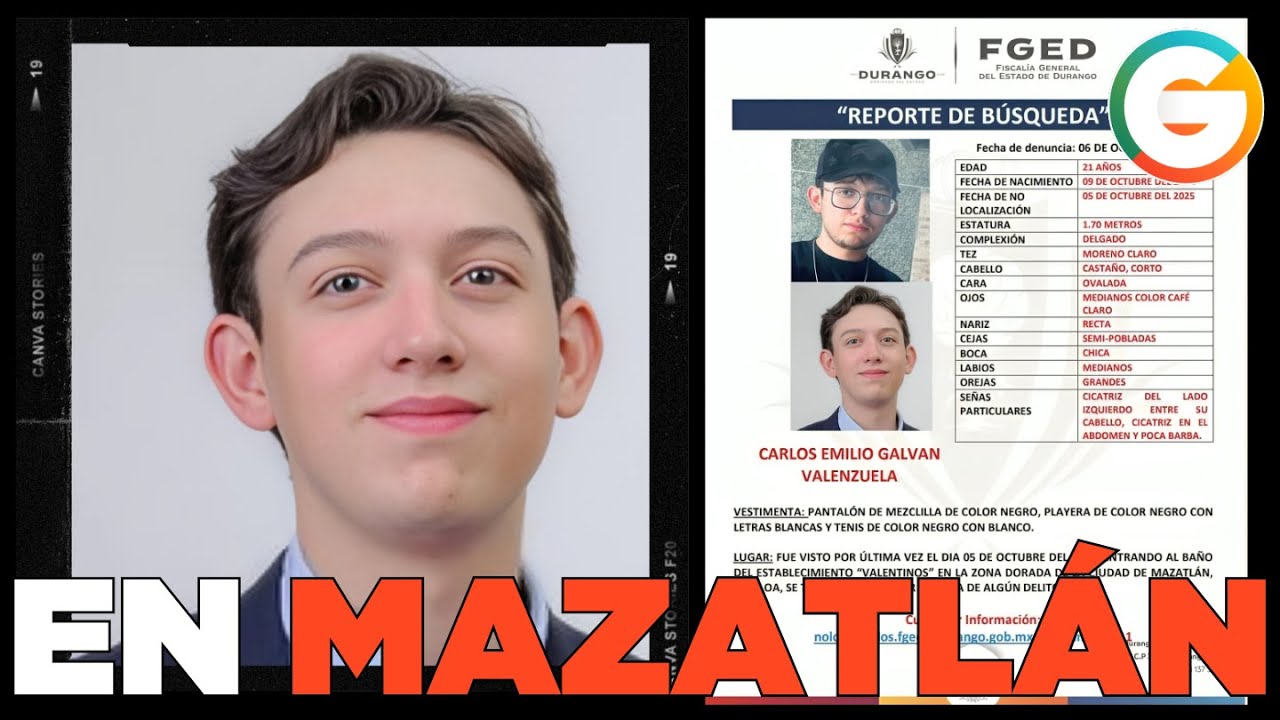 Buscan a Carlos Emilio Galván Valenzuela #Sinaloa #Durango - YouTube
