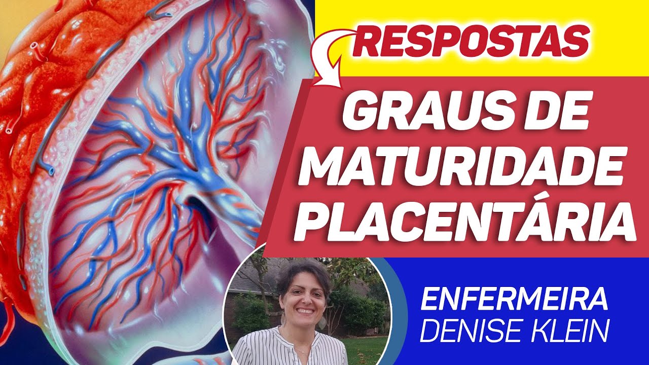 Grau De Maturidade Da Placenta - RETOEDU