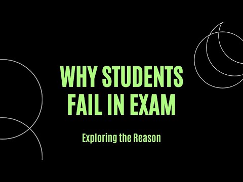 Why Students fail in Exam| Reason of Students fail in Exam| Explore the reason and solution ...