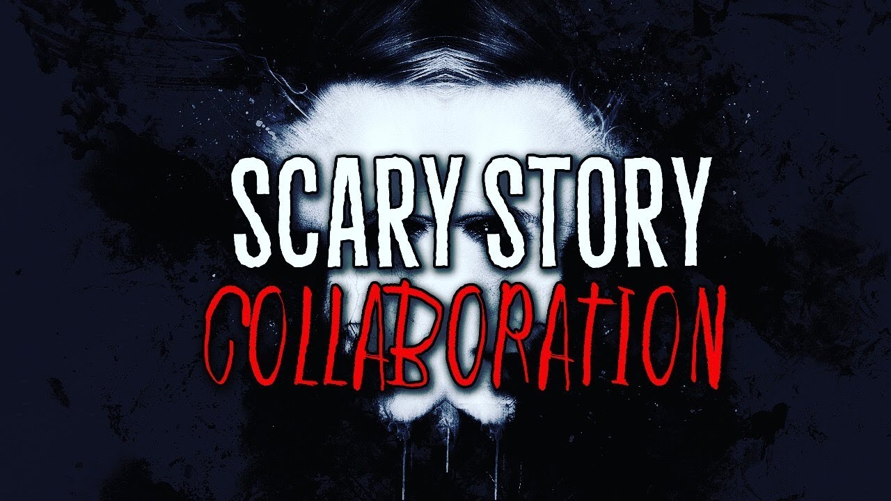 Chilling Horror Stories | Scary Story Collaboration - YouTube