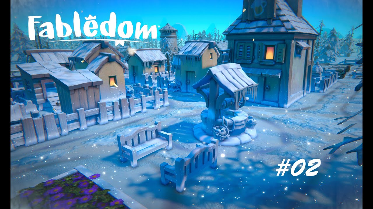 Fabledom #02 (mit neuem Mikro!) Wo kommt denn der Winter plötzlich her ...