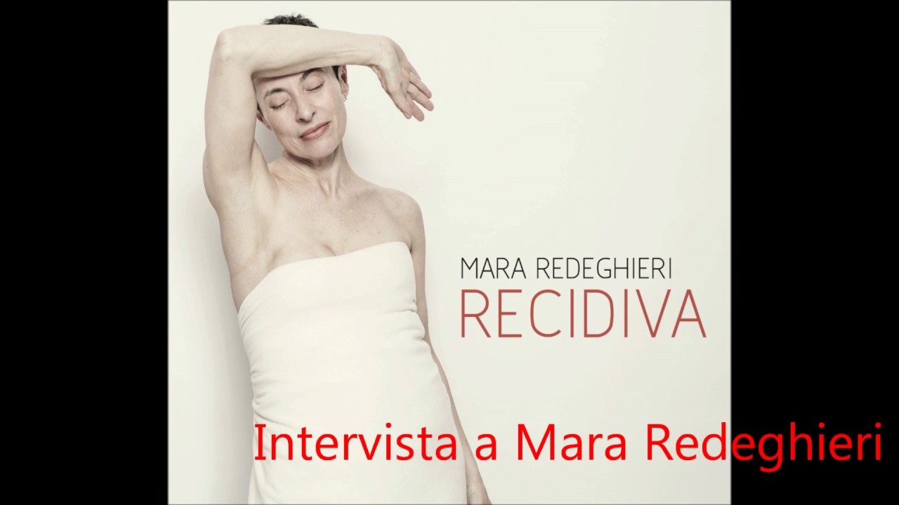 Audio intervista a MARA REDEGHIERI - YouTube