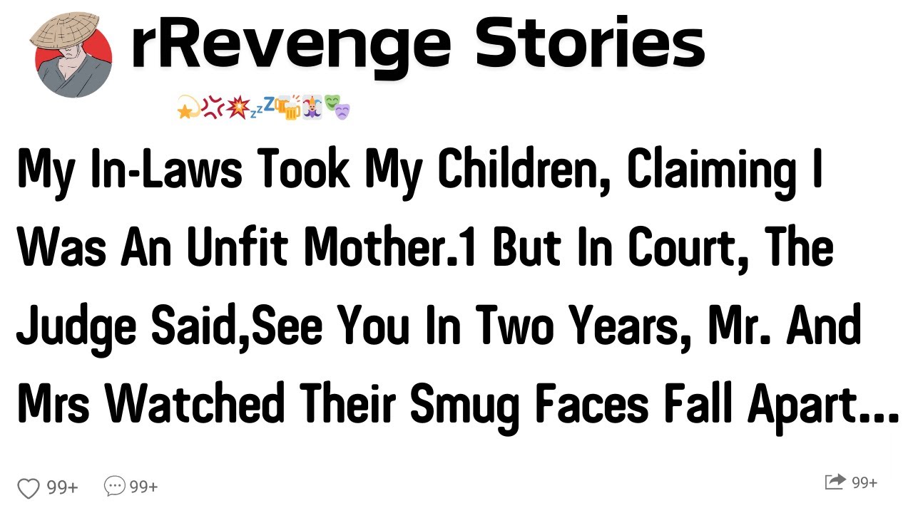 My In-Laws Took My Kids Claiming I Was Unfit, but the Judge's Ruling ...