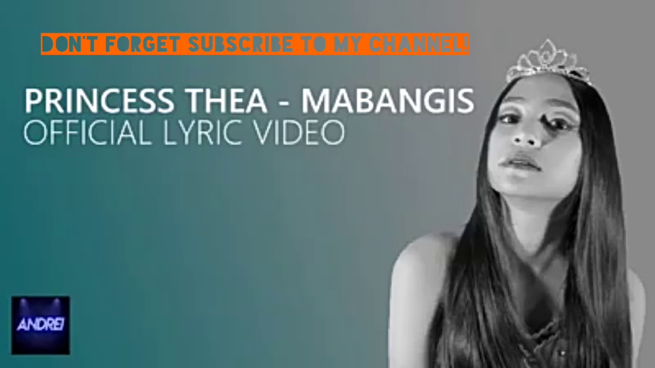 Princess thea-Mabangis - YouTube