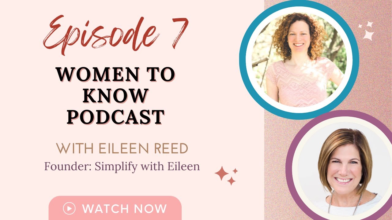 w/ Guest Eileen Reed, Organization & Productivity Coach - YouTube