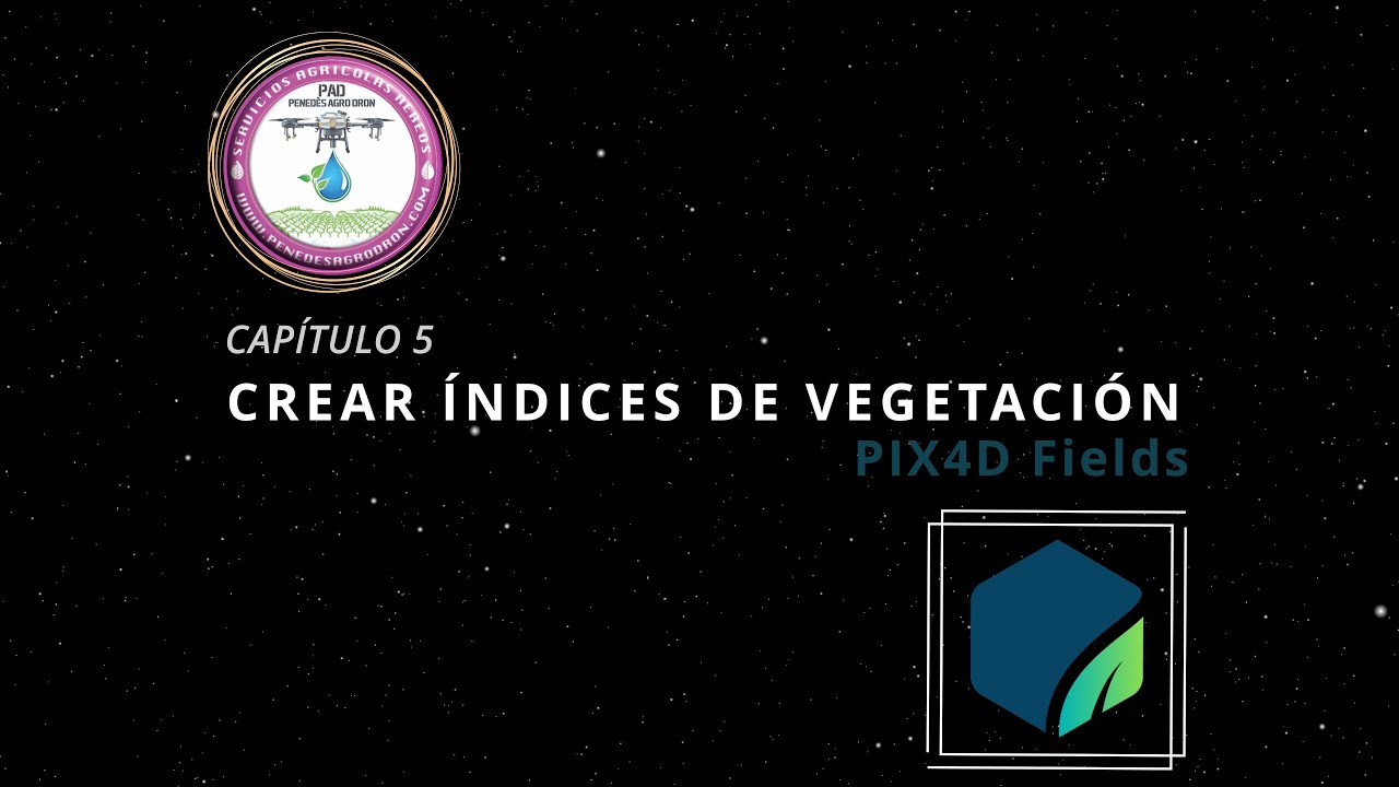 PIX4D FIELDS: Capítulo 5: Crear Índices de Vegetación - YouTube