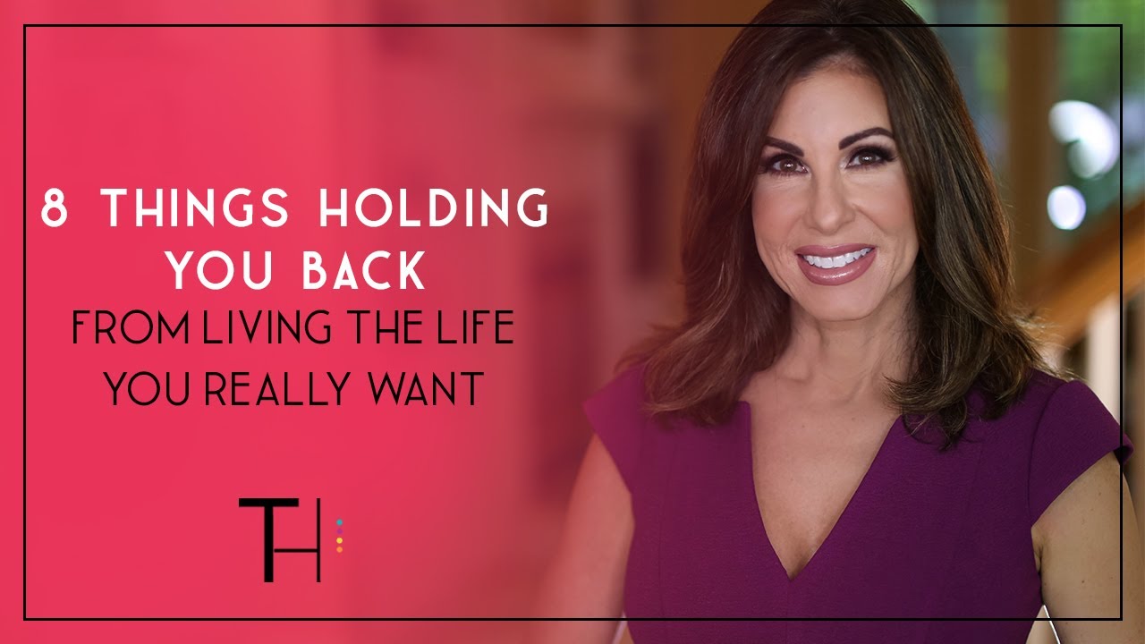 8 Things Holding You Back From Living The Life You REALLY Want - YouTube