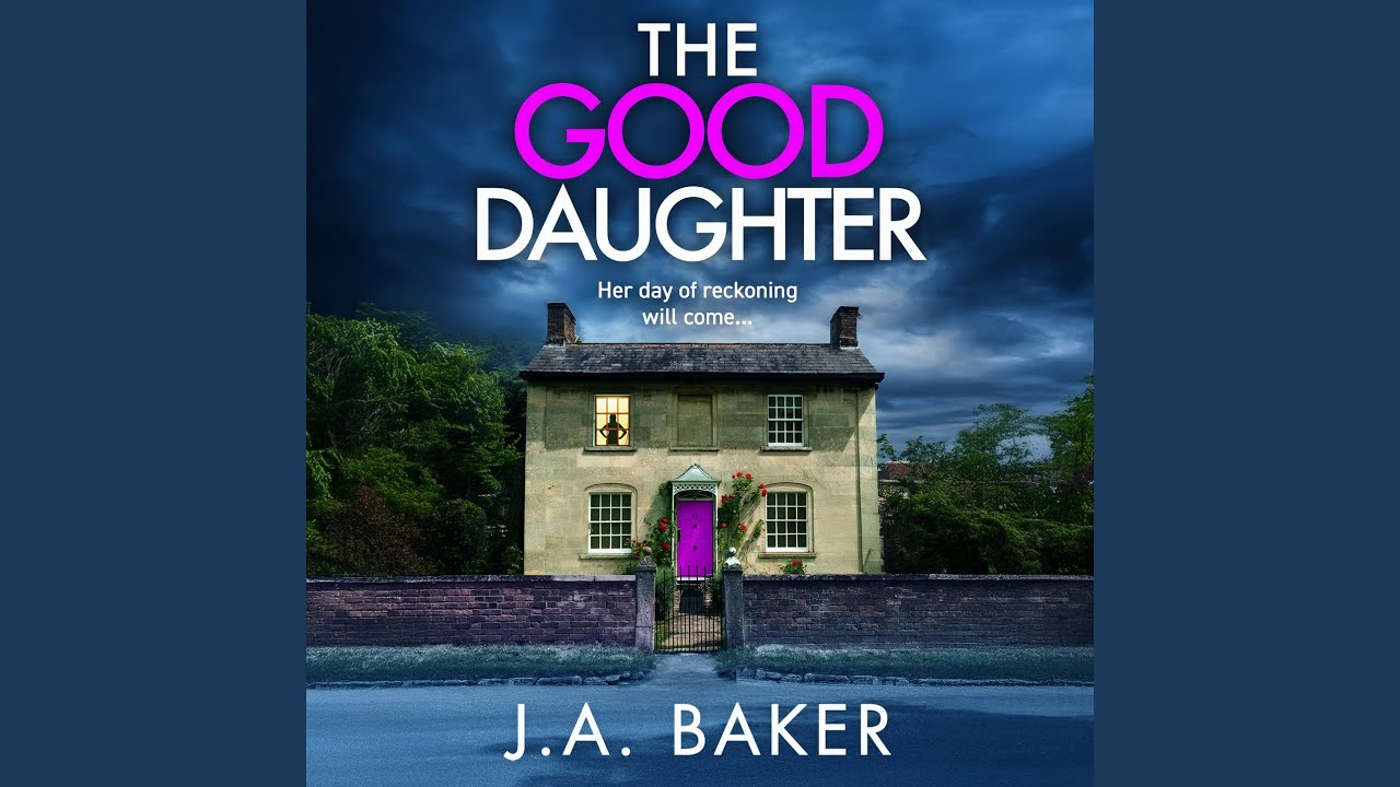 Chapter 130 - The Good Daughter - A BRAND NEW gripping, addictive ...