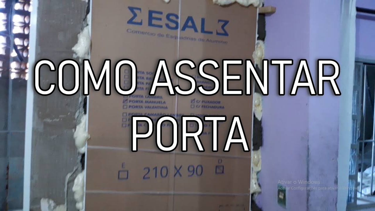 COMO ASSENTAR PORTA - YouTube