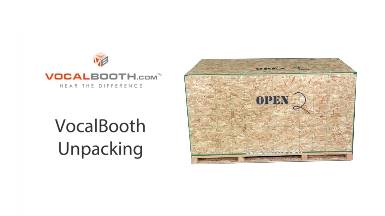 VocalBooth Crate Unpacking - YouTube