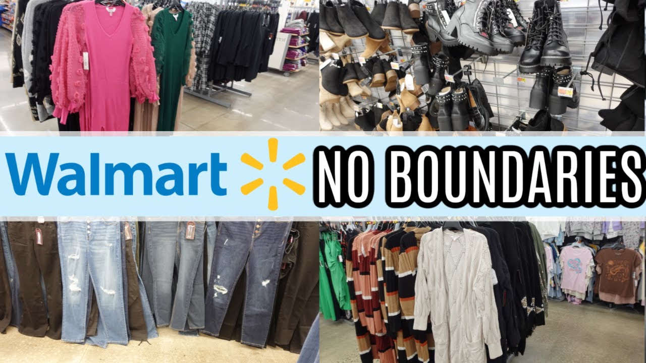 WALMART SHOP WITH ME | WALMART NO BOUNDARIES | AFFORDABLE FASHION - YouTube