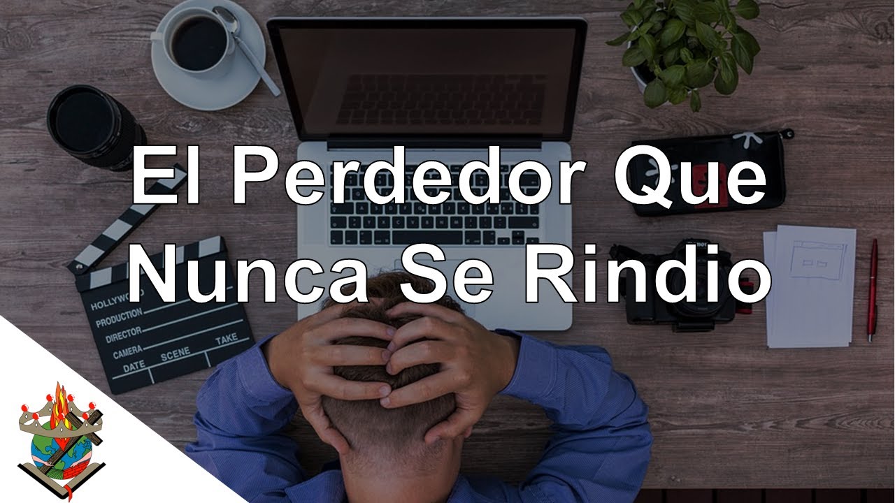 EL PERDEDOR QUE NUNCA SE RINDIO - YouTube