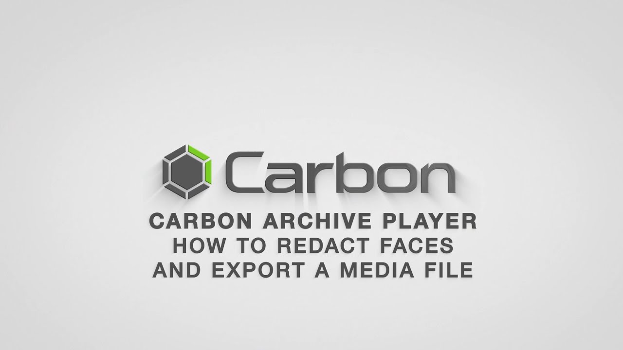 Carbon Archive Player: How to redact faces and export a media file ...