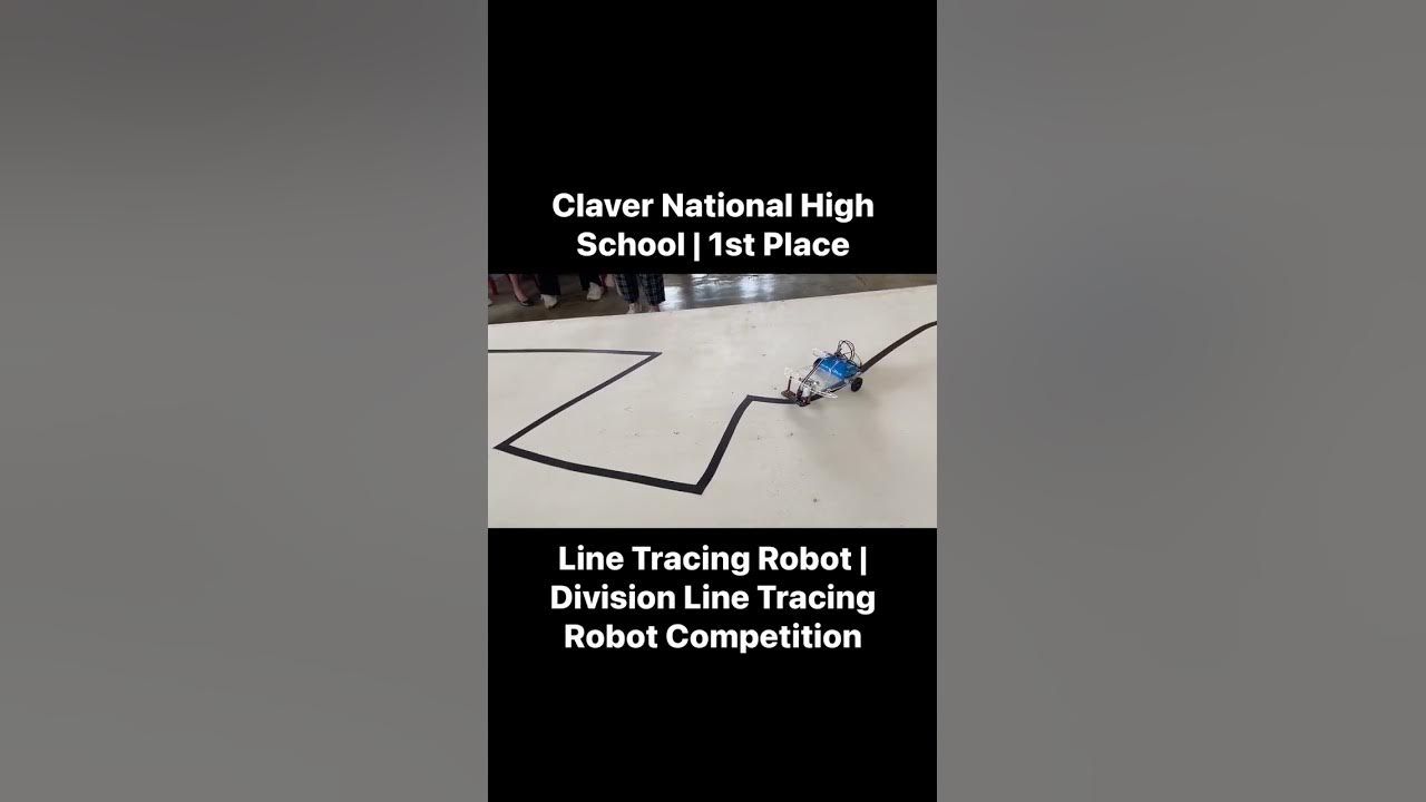 Claver National High School | 1st Place | Line Tracing Robot ...