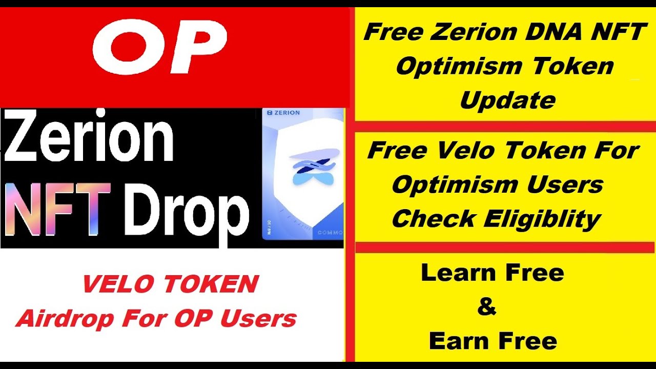 FREE ZERION NFT. OP TOKEN CLAIM / VELO TOKEN AIRDROP FOR OP USERS CHECK ...