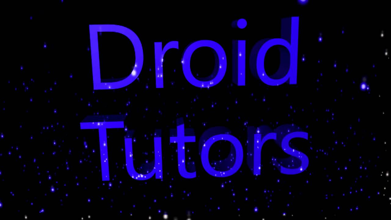 intro para o canal droid tutors - YouTube