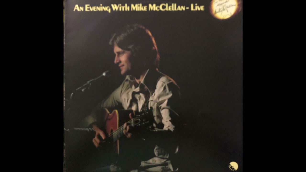 The One I Love - Mike McClellan ‎ - YouTube