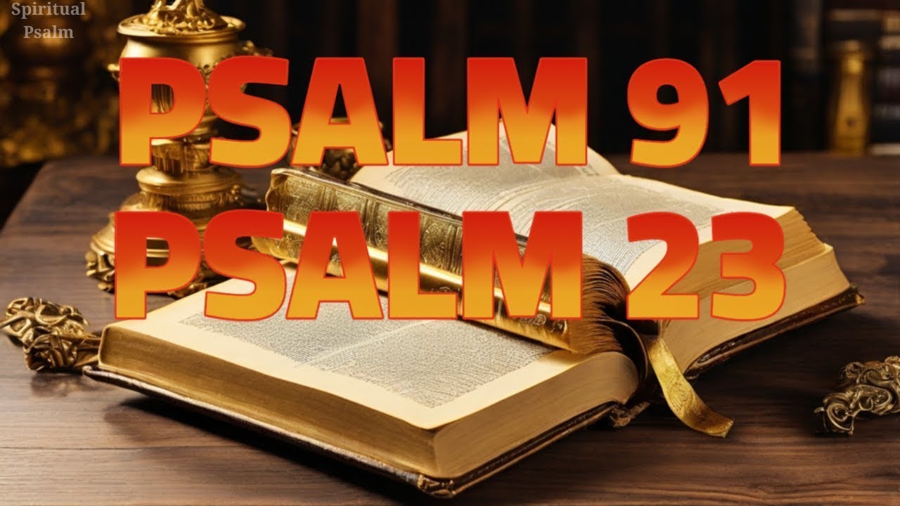 Psalms 91, 23 and 5: Prayer of Blessing and Prosperity. #psalm91 # ...