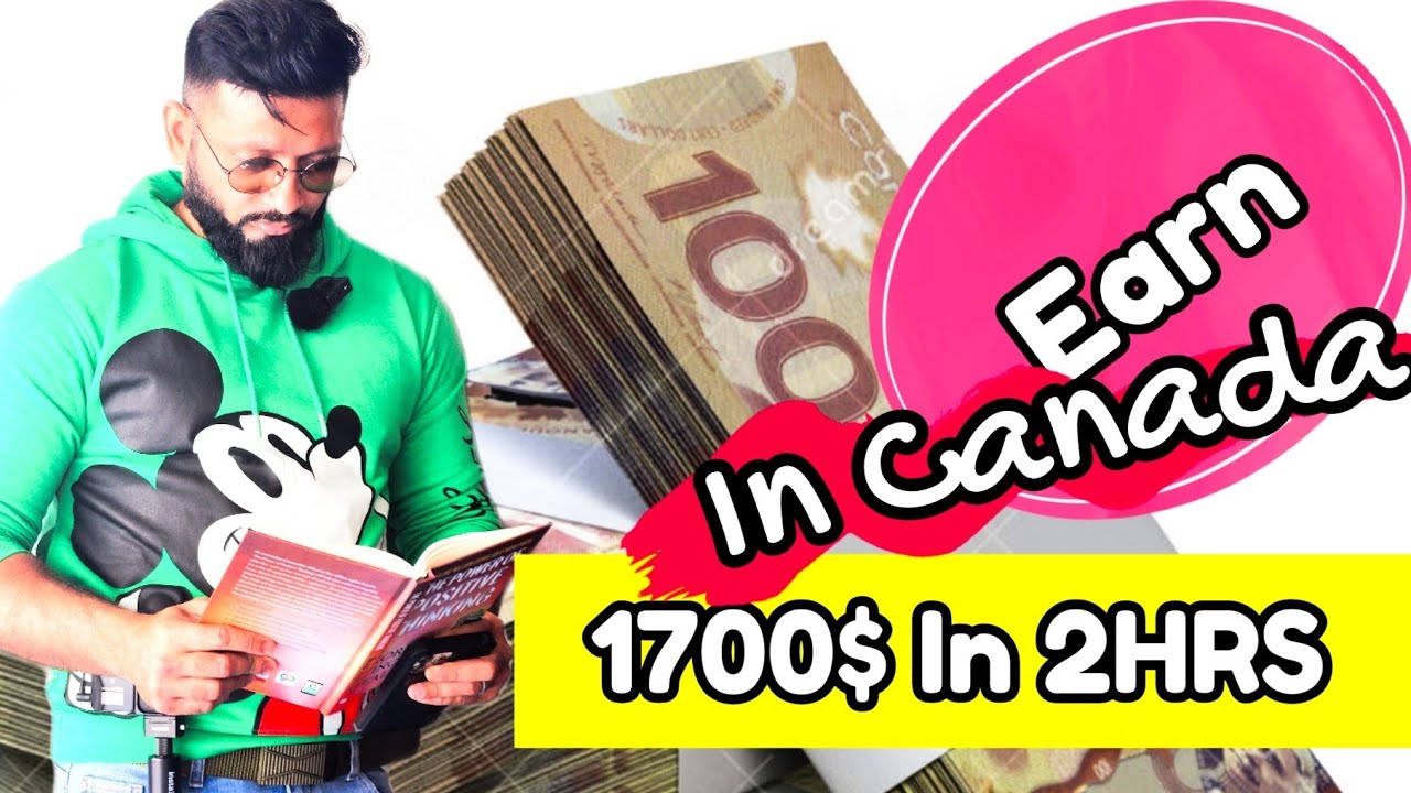 How Can You Make 1700 In 2hrs In Canada How Much Money Can You Make How Can You Make 1700 In 2hrs In Canada How Much Money Can You Make