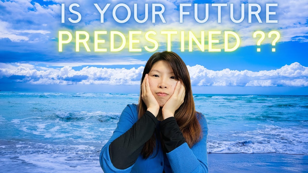 Is everything predetermined in life? - YouTube