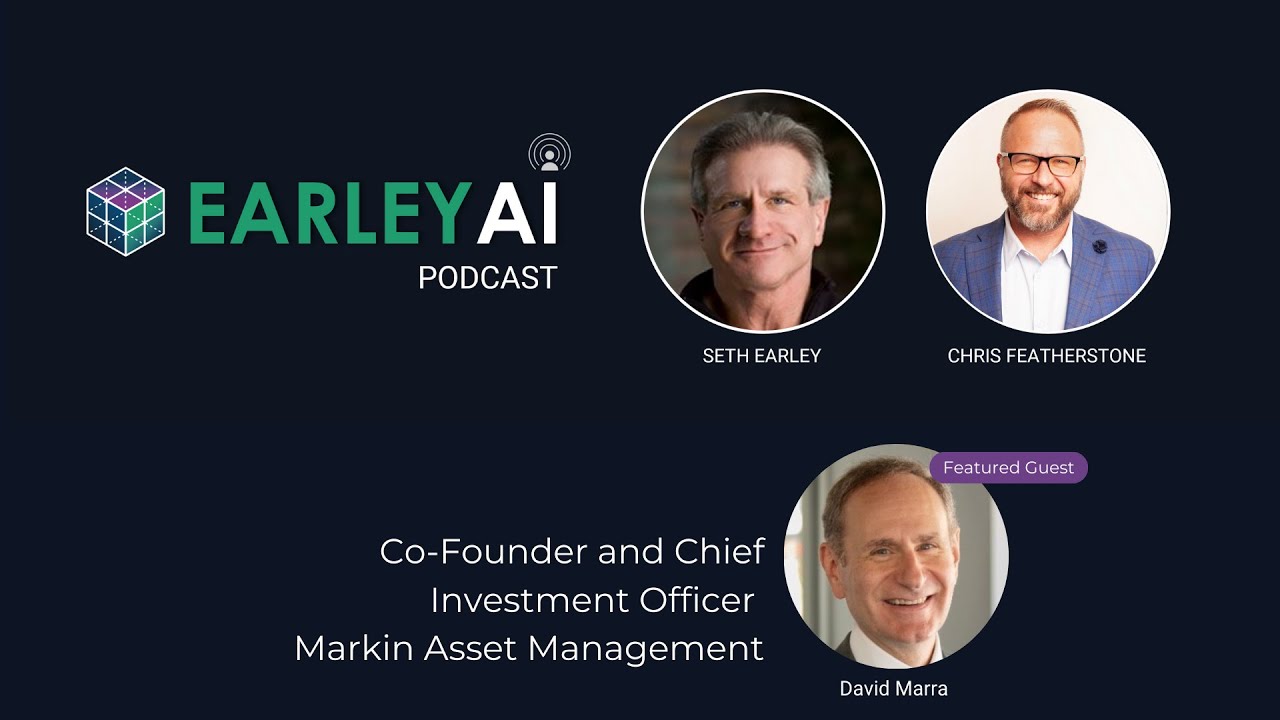 Earley AI Podcast Episode 56 David Marra on AI's Impact on Financial ...
