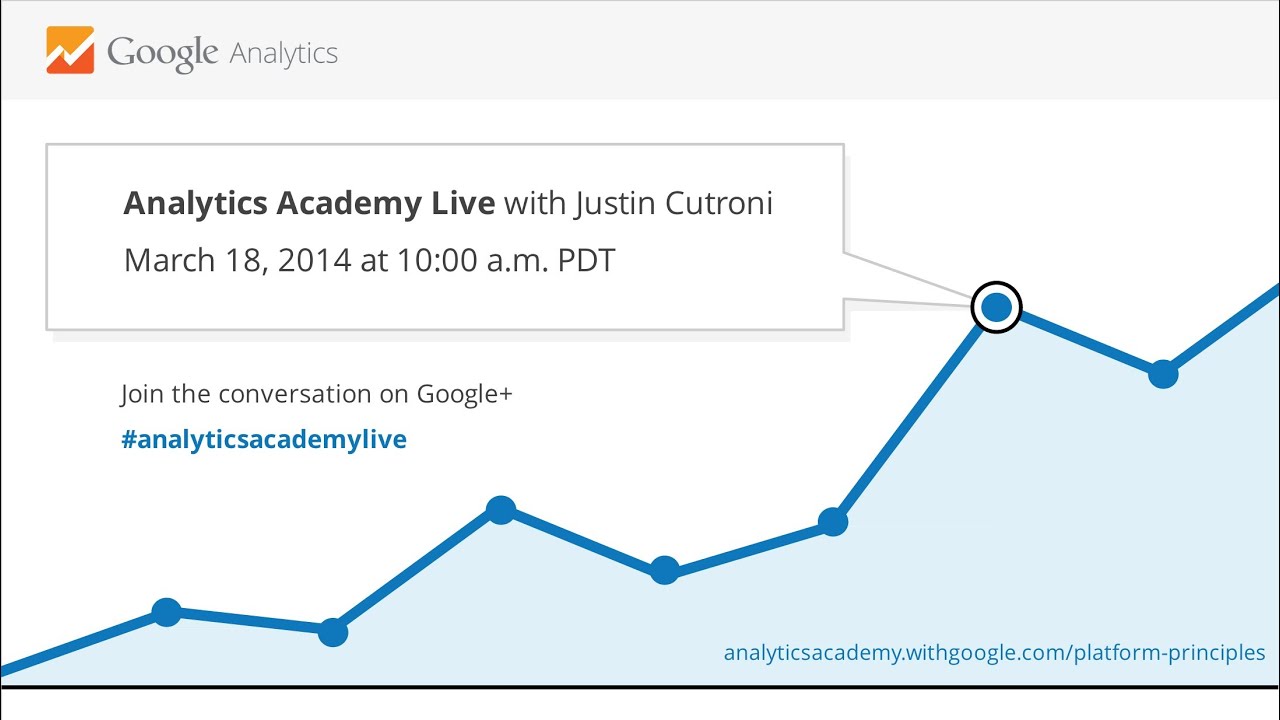 Analytics Academy Live with Justin Cutroni & Sagnik Nandy - March 18 ...