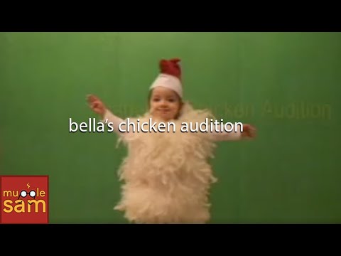 2 Year Old Bella's Chicken Audition (for Our Super Sophia) on Mugglesam ...