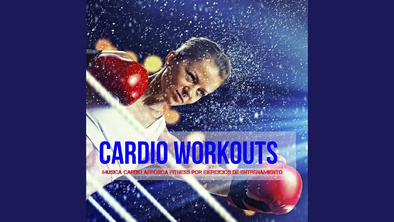 Cardio Fitness (Workout Playlist) - YouTube