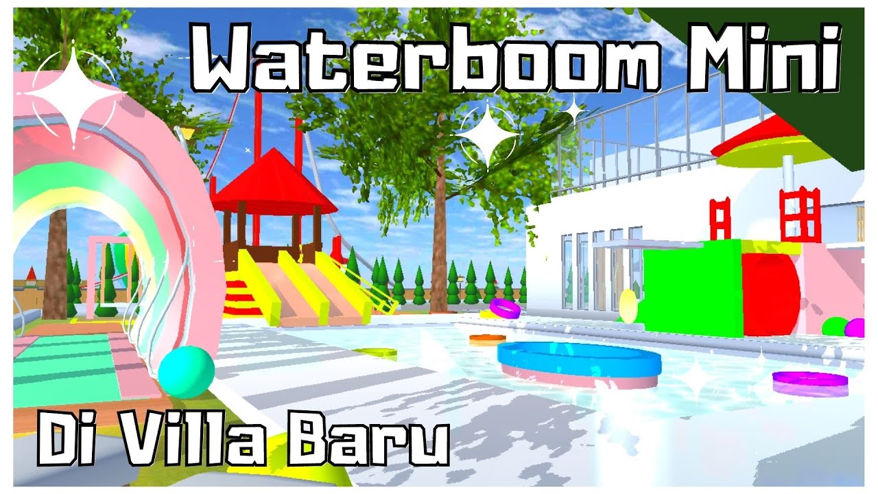 ADA WATERBOOM MINI DI VILLA BARU!!! | SAKURA SCHOOL SIMULATOR - YouTube