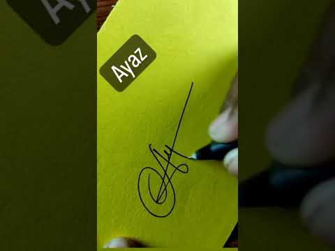 Signature of Ayaz #sign #signature #shorts #shortvideo #shortviral #name #viral