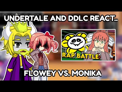UNDERTALE & DDLC React: Flowey Vs. Monika
