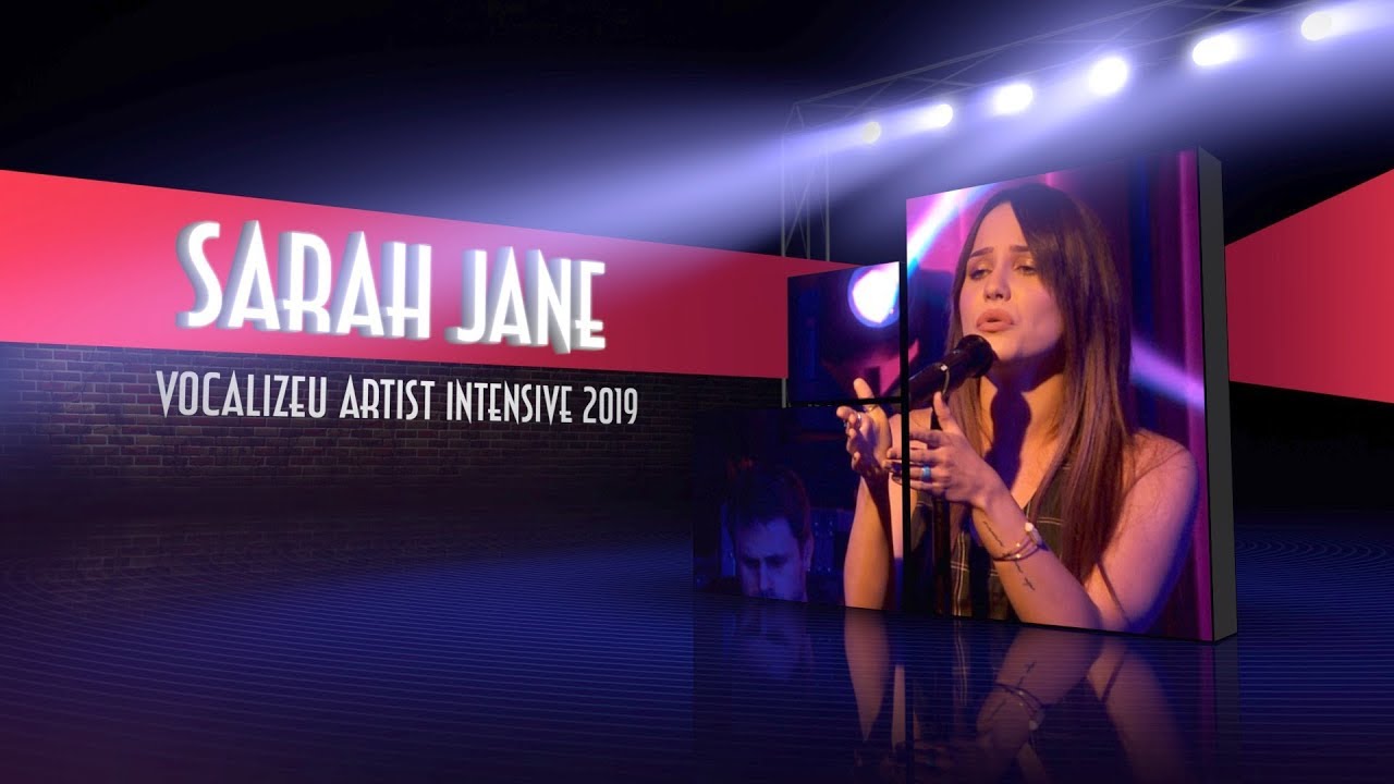 Sarah Jane - VocalizeU Artist Intensive 2019 - YouTube