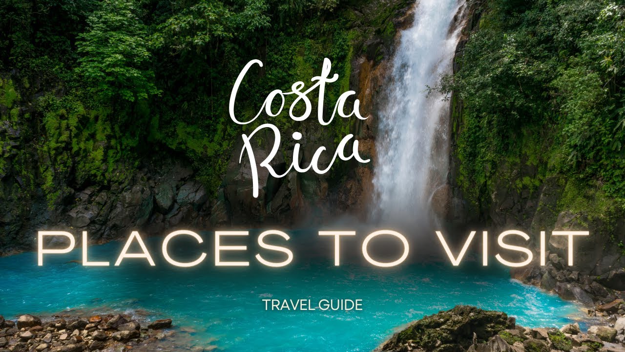 Ultimate Costa Rica Travel Guide: Top 18 Must-Visit Spots for an ...