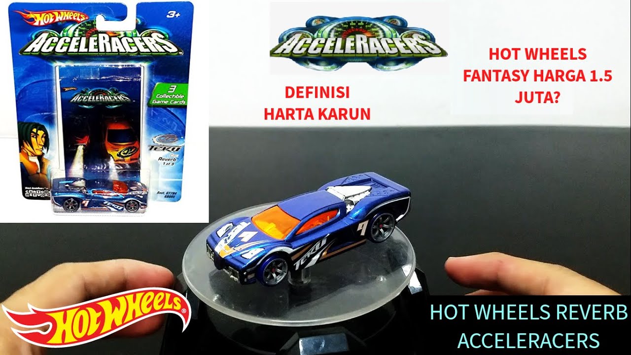 REVIEW HOT WHEELS REVERB TEKU ACCELERACERS | THE REAL RARE ITEM DENGAN ...