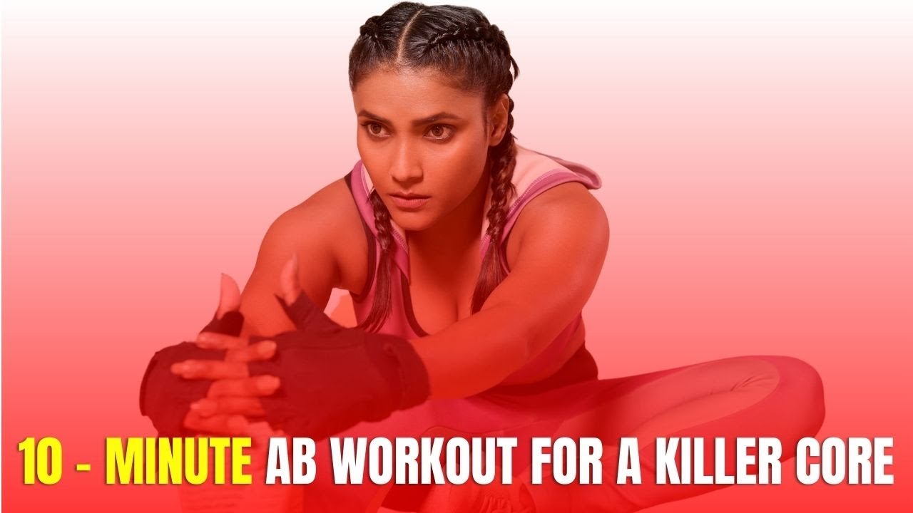 10-Minute Ab Workout for a Killer Core - No Equipment Needed | 2023 ...