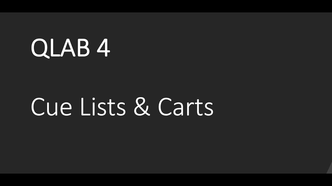 QLAB4배워보기 07 Cue Lists & Carts - YouTube